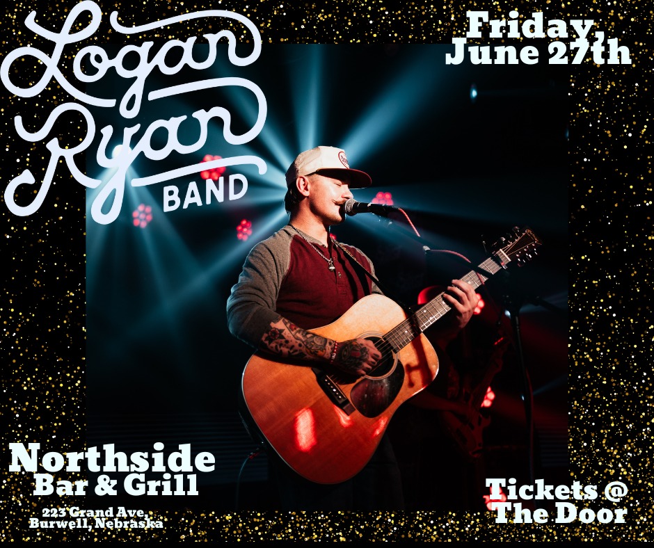 Logan Ryan Band – Live at Northside! – Welcome to Burwell Nebraska ...